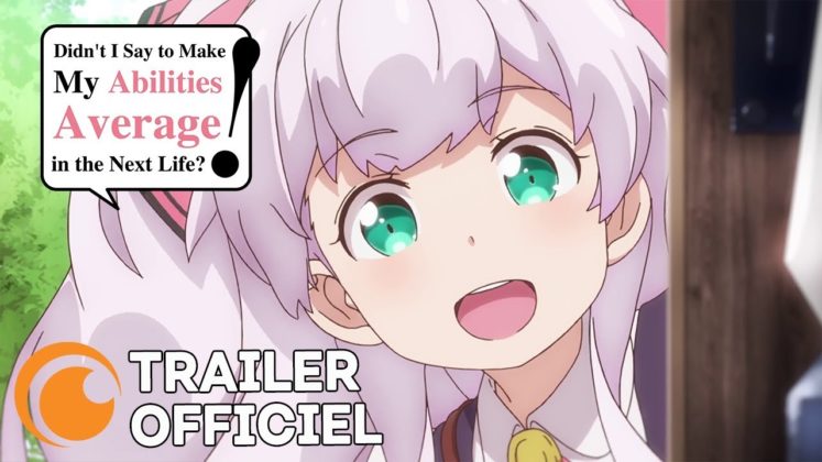 Didn't I Say To Make My Abilities Average In The Next Life?! bientôt sur Crunchyroll